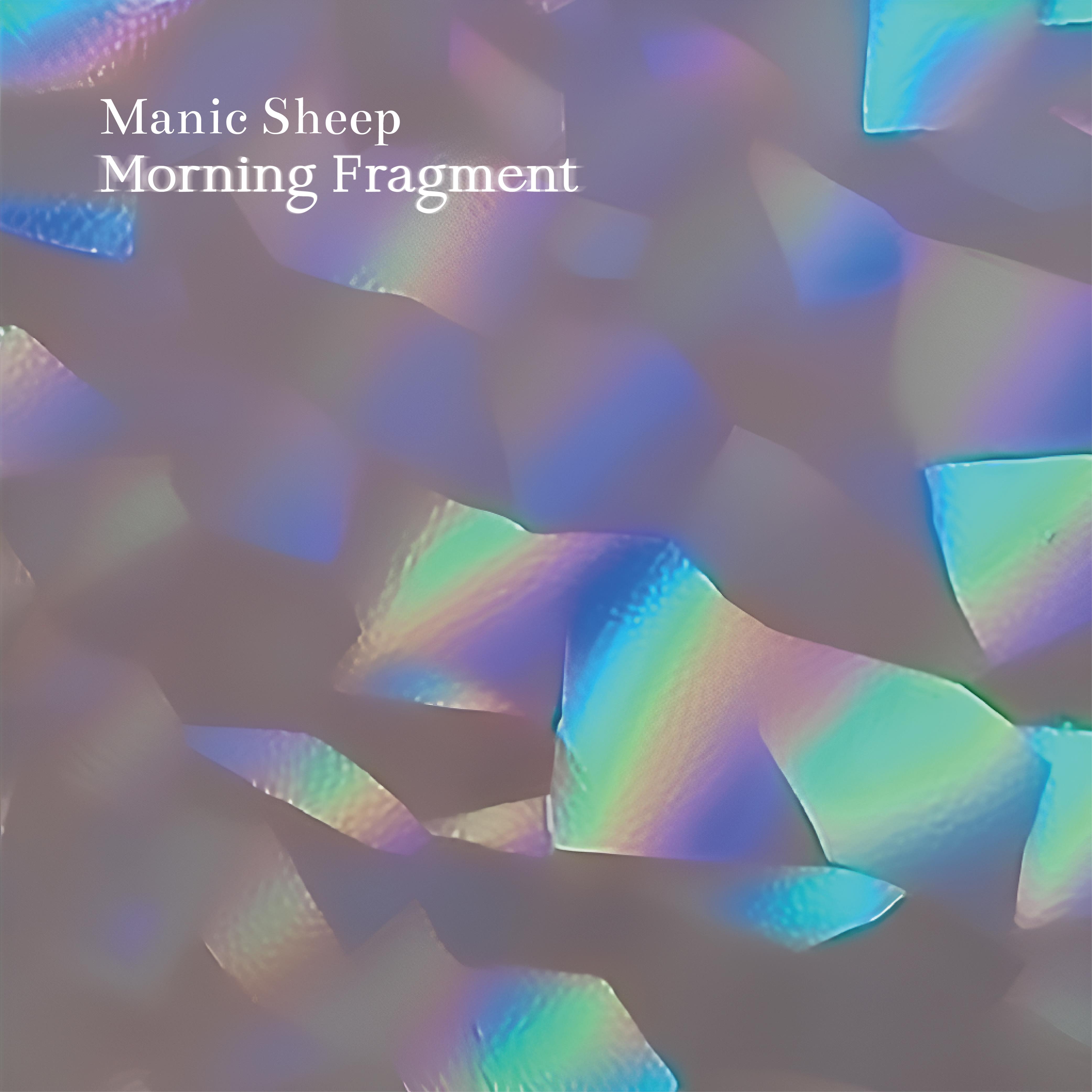 Morning Fragment - Manic Sheep | StreetVoice 街聲 - 最潮音樂社群